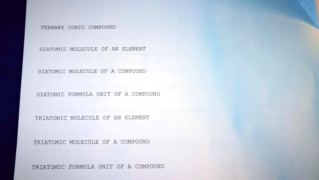 SOLVED: TERNARY IONIC COMPOUND DTATOMIC MOLECULE OF AN ELEMENT DIATOMIC ...