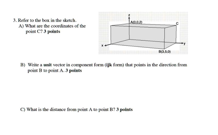 3 refer to the box in the sketch what are the coordinates of the point ...