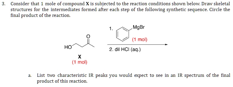 3. Consider that 1 mole of compound X is subjected to the reaction ...