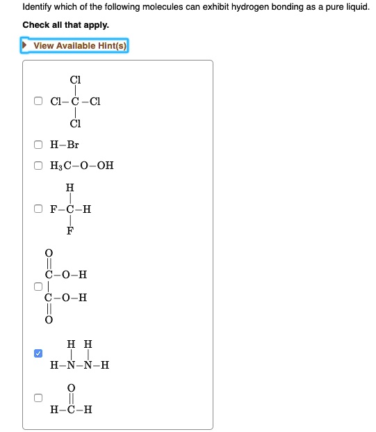 identify which of the following molecules can exhibit hydrogen bonding ...