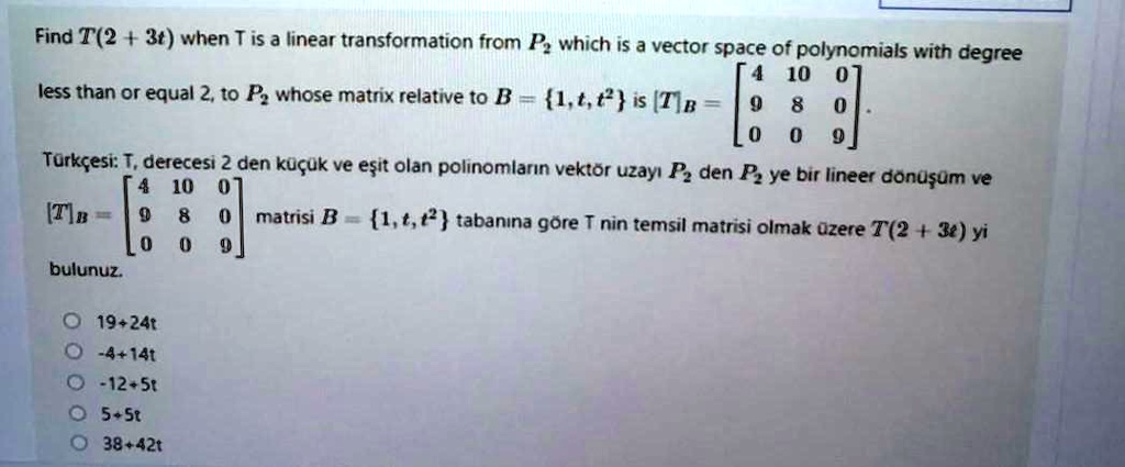 fina t2 3t when t is linear transformation from pz which is a vector space of polynomials with ...