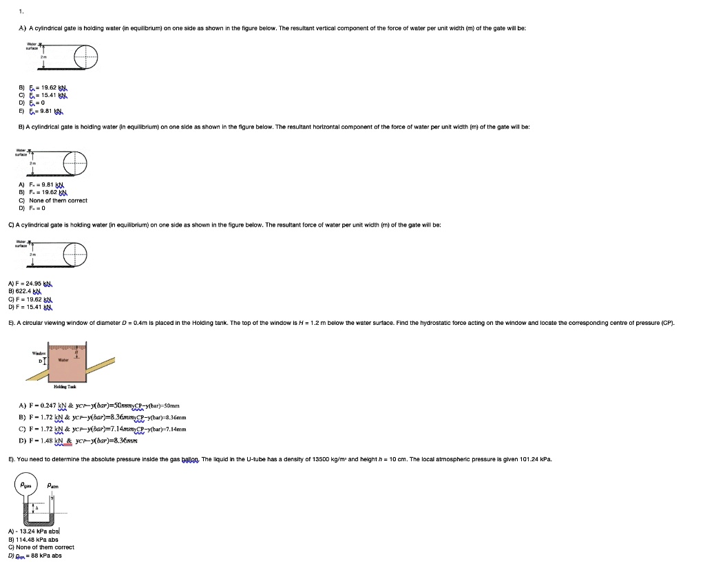 1 a a cylindrical gate is holding water in equilibrium on one side as ...