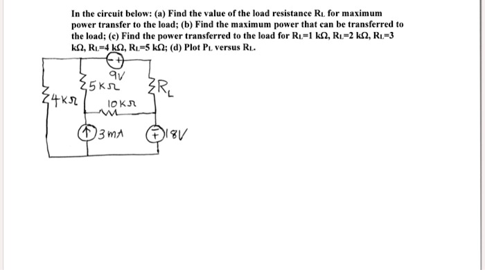SOLVED: In the circuit below: (a) Find the value of the load resistance ...