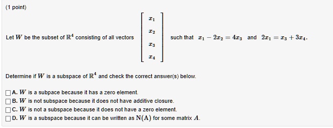 point let w be the subset of r consisting all vecitons such that 212 43 ...