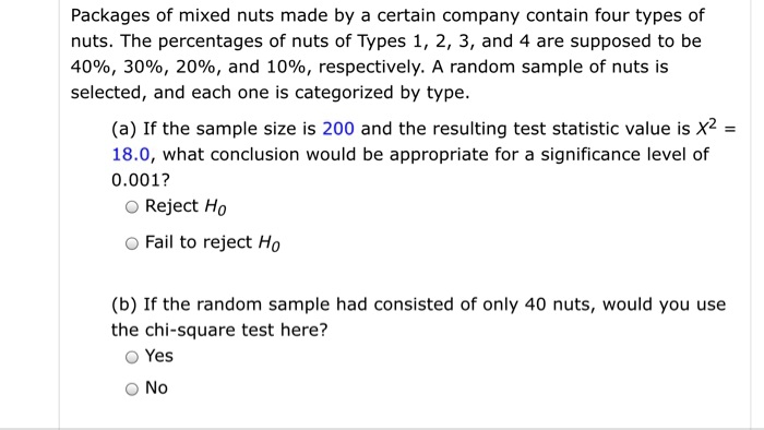 SOLVED:Packages of mixed nuts made by certain company contain four ...