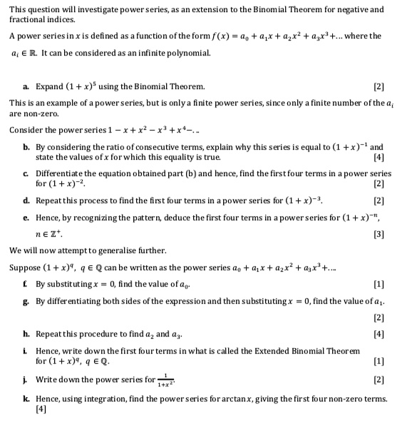 SOLVED: This question will investigate power series an extension the Binomia Theorem for ...