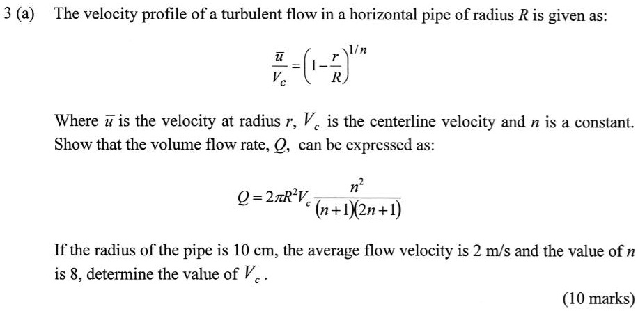 SOLVED: The velocity profile of a turbulent flow in a horizontal pipe ...