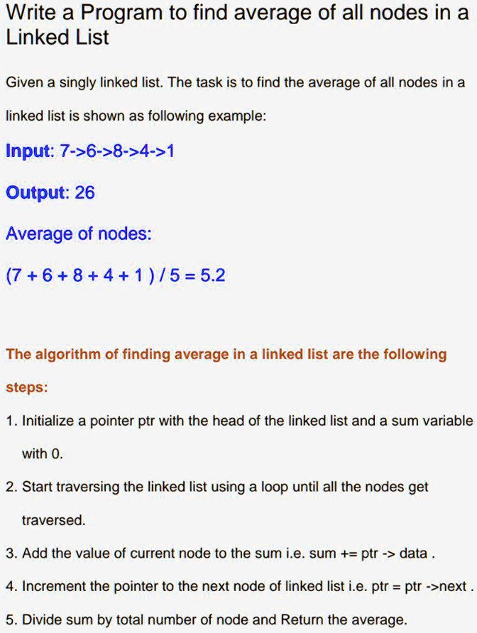 Solved Write A Program To Find The Average Of All Nodes In A Linked List Given A Singly Linked