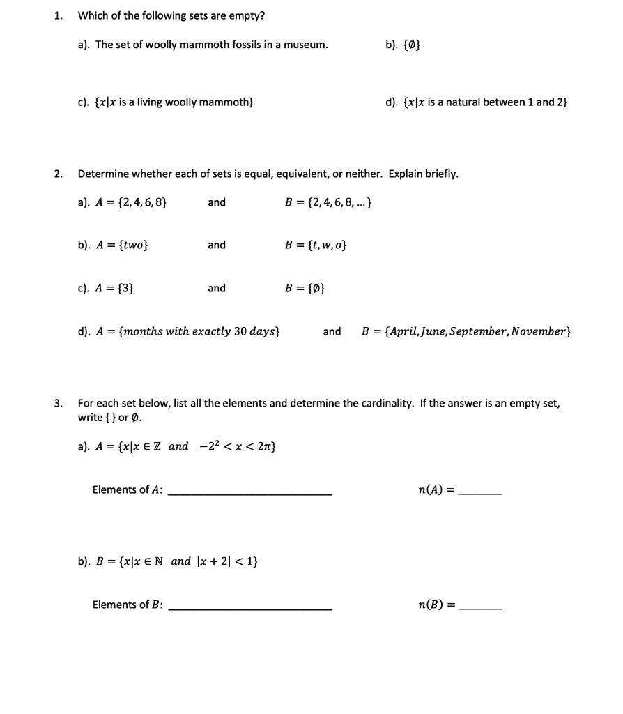 SOLVED: Which of the following sets are empty? a): The set of woolly ...