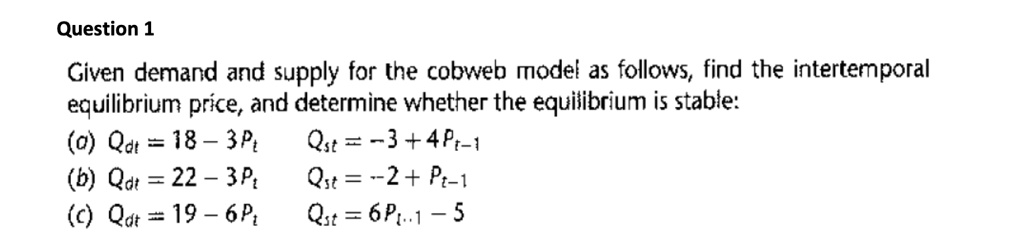 SOLVED: Kindly answer all questions, thank you. Question 1: Given the ...