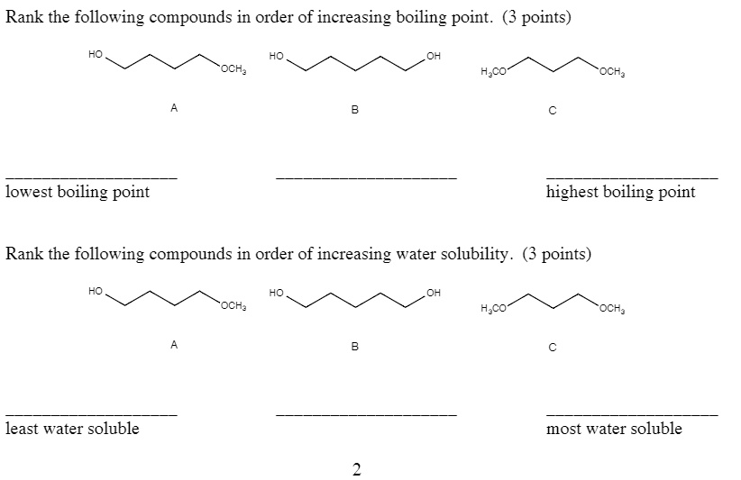 SOLVED: Rank the following compounds in order of increasing boiling point: points) Cha OCha ...