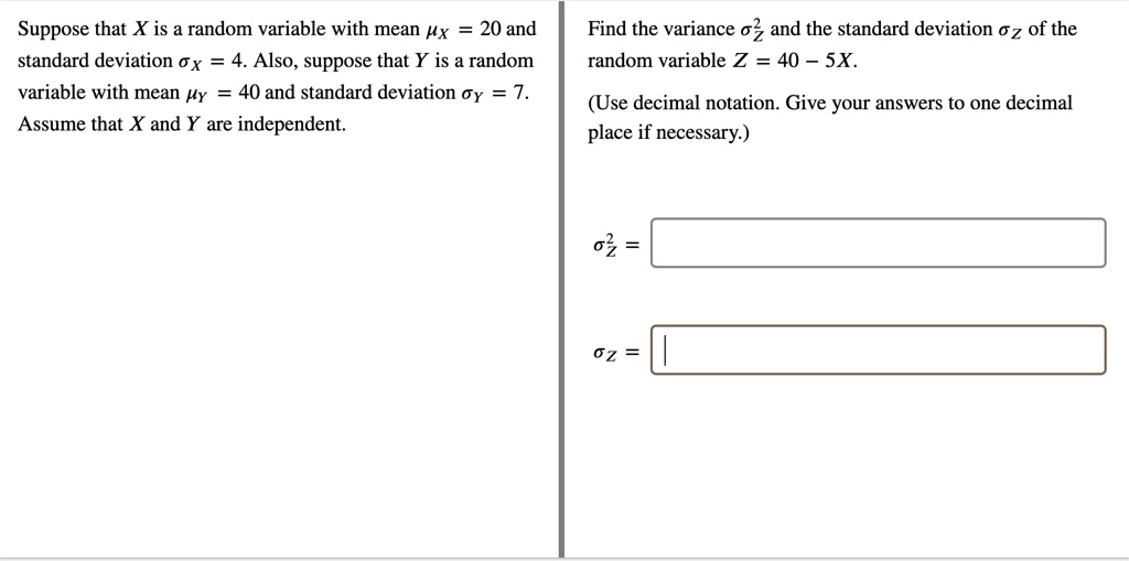 SOLVED: Suppose that X is random variable with mean MX 20 and standard ...