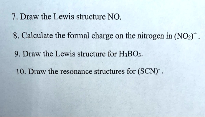 SOLVED: 7. Draw the Lewis structure for NO. 8. Calculate the formal ...