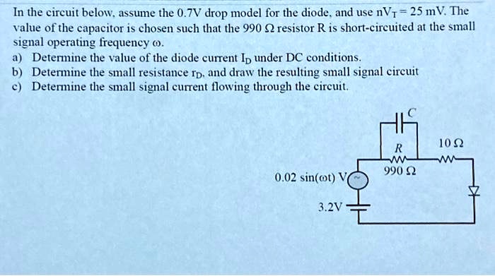 SOLVED: Texts: please solve and write our steps In the circuit below, assume the 0.7V drop model ...