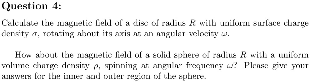 question 4 calculate the magnetic field of a disc of radius r with ...