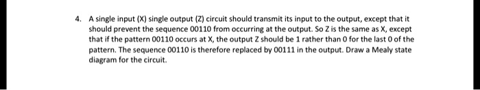 Solved A Single Input X Single Output Z Circuit Should Transmit Its Input To The Output 4731
