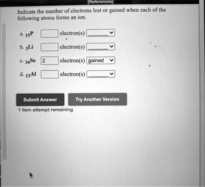 SOLVED: [Relerencon Indicate the number of electrons lost or gained ...