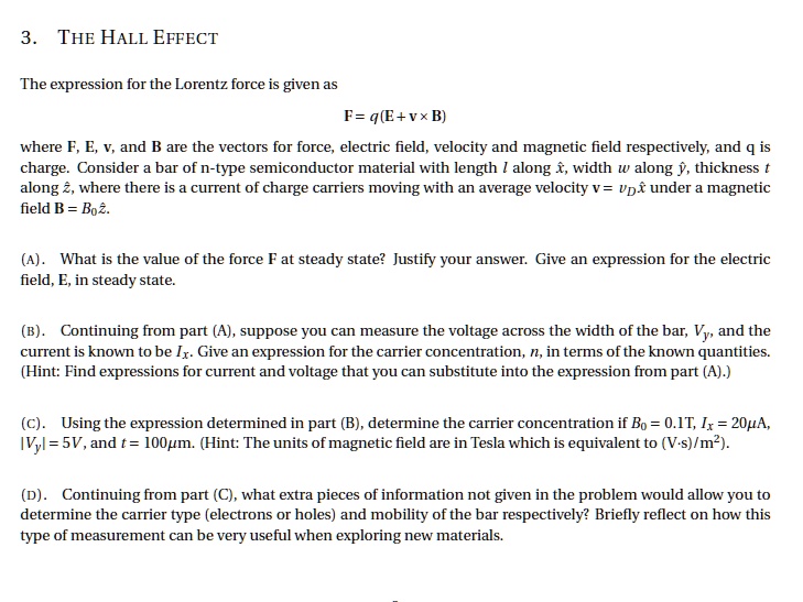 3the hall effect the expression for the lorentz force is given as f qe ...