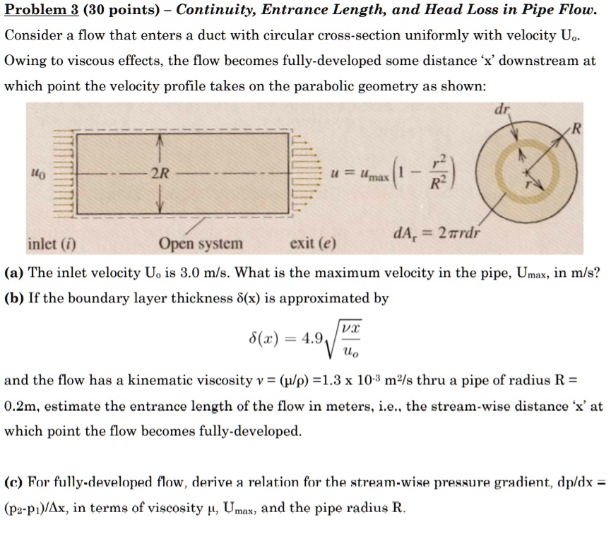 Problem 3 (30 points) - Continuity, Entrance Length, and Head Loss in ...
