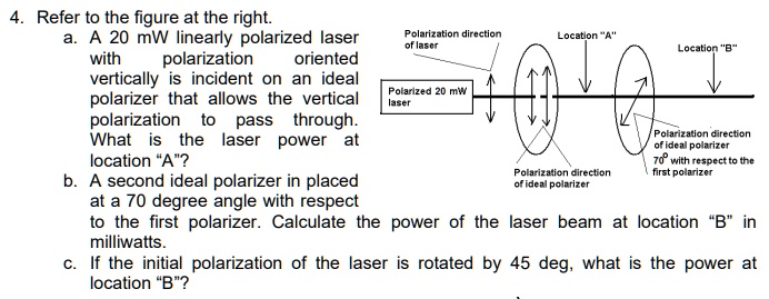 4. Refer to the figure at the right. a. A 20 mW linearly...