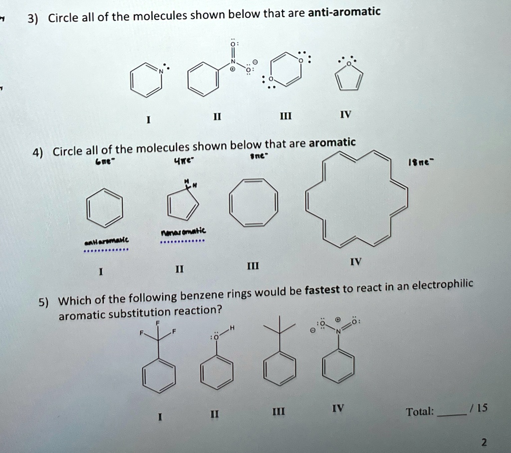 3) Circle all of the molecules shown below that are anti-aromatic I II ...