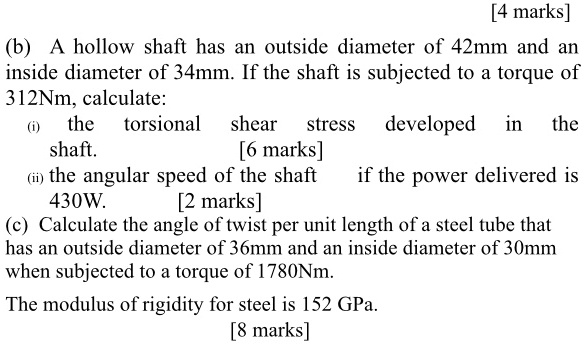 [4 marks] (b) A hollow shaft has an outside diameter of 42mm and an ...