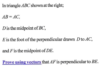 In triangle ABC shown at the right: AB = AC, D is the midpoint of BC, E is the foot of the ...