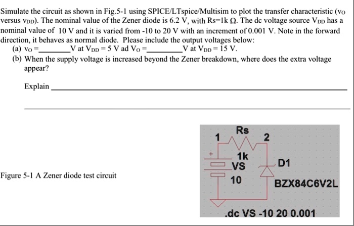 SOLVED: Simulate the circuit as shown in Fig.5-1 using SPICE/LTspice/Multisim to plot the ...