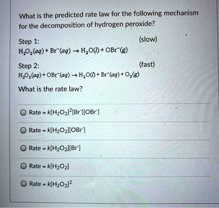 What is the predicted rate law for the following mechanism for the ...
