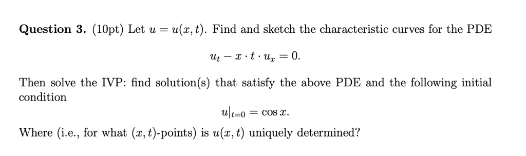 SOLVED: Question 3. (1 Opt) Let u = u(z, t). Find and sketch the ...