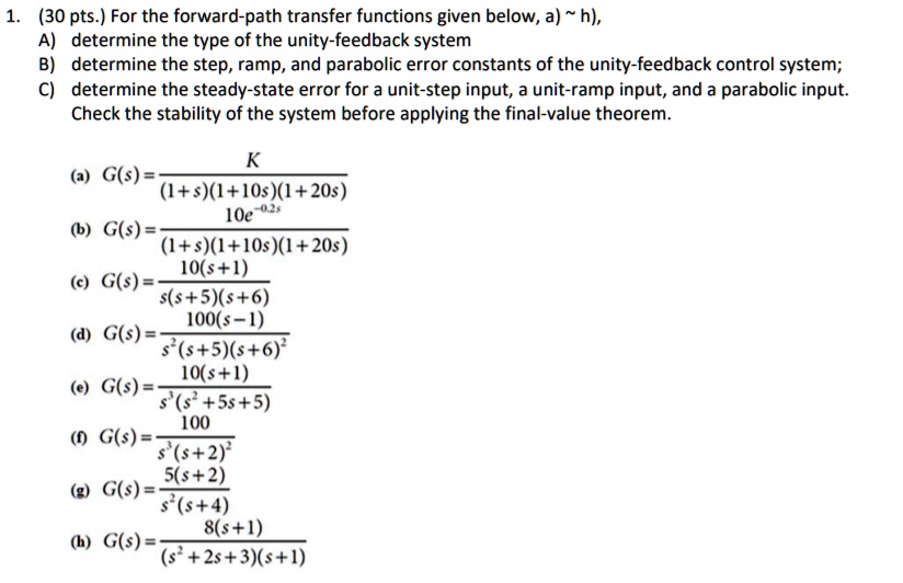 SOLVED: For the forward-path transfer functions given below, determine the type of the unity ...