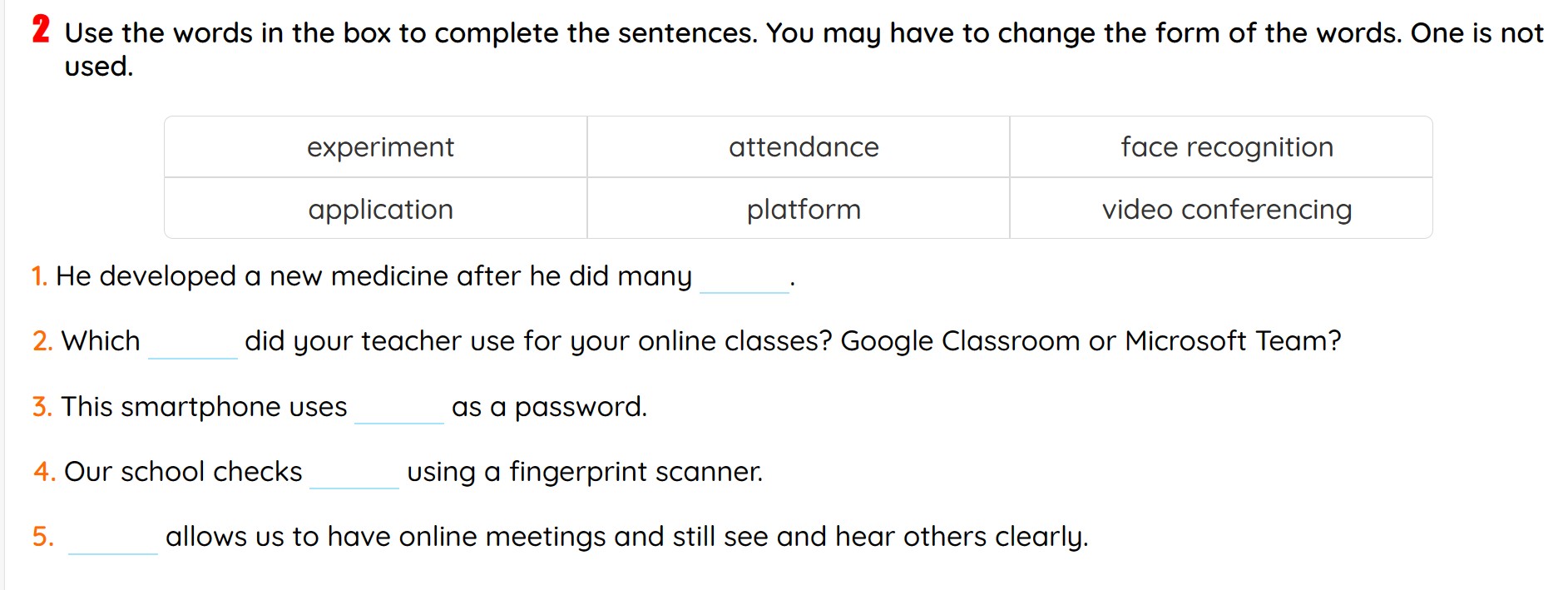2 Use the words in the box to complete the sentences. You may have to ...