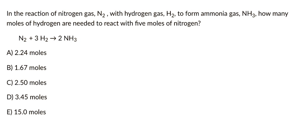 in the reaction of nitrogen gas nz with hydrogen gas hz to form ammonia gas nhg how many moles ...