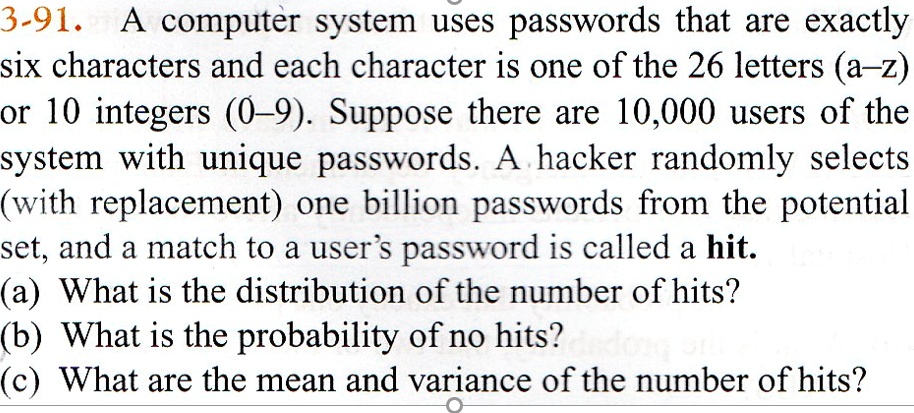 SOLVED: 3-91 A computer system uses passwords that are exactly six characters and each character ...