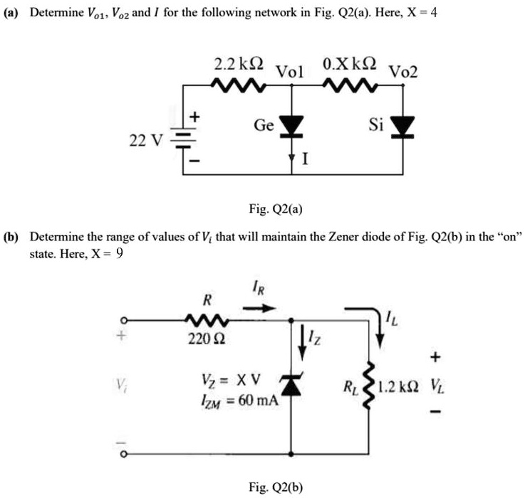 (a) Determine Vo1, Vo2 and I for the following network in Fig. Q2(a). Here, X = 4 2.2 kΩ 0.XkΩ ...