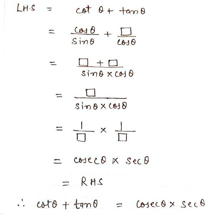 SOLVED: 'Prove that cot theta + tan theta = cosec theta × sec theta SOLVED: 'Prove that cot theta + tan theta = cosec theta × sec theta