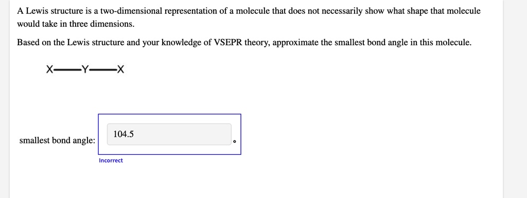 SOLVED: A Lewis structure is a two-dimensional representation of a ...
