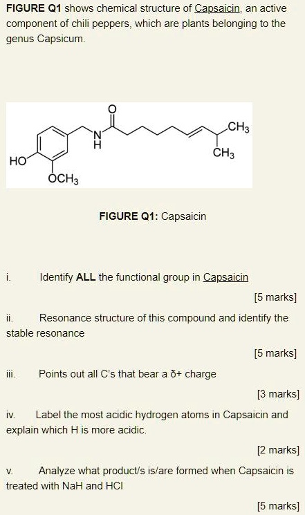 figure q1 shows chemical structure of capsaicin an active component of ...