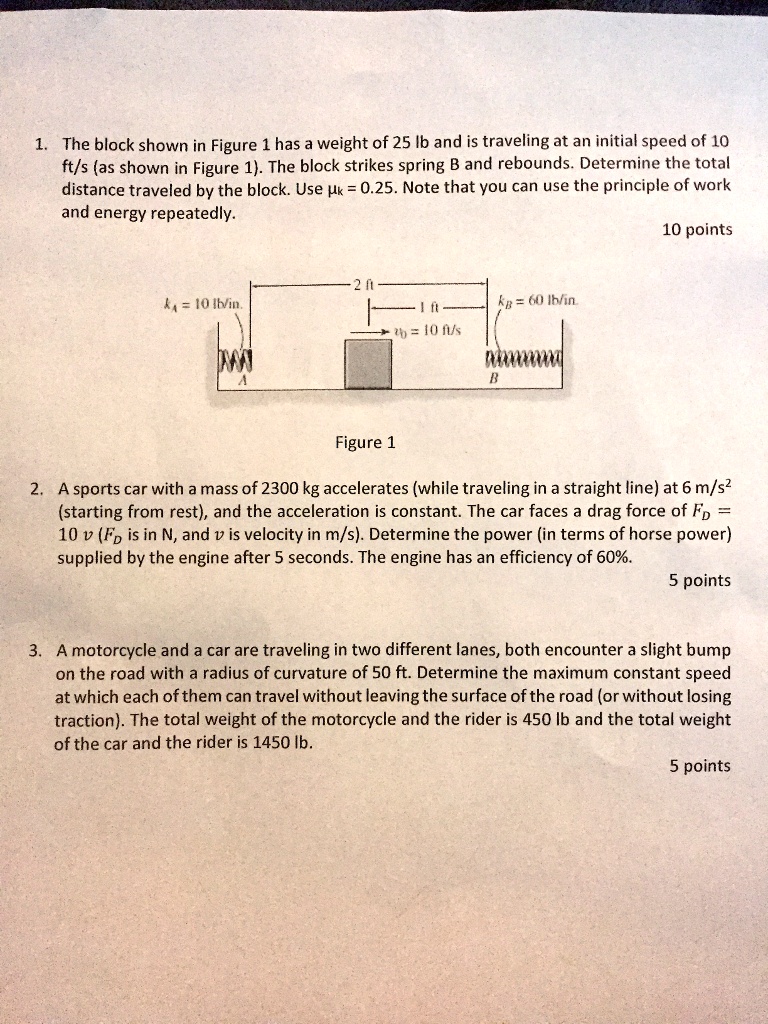 1 the block shown in figure 1 has a weight of 25 ib and is traveling at ...