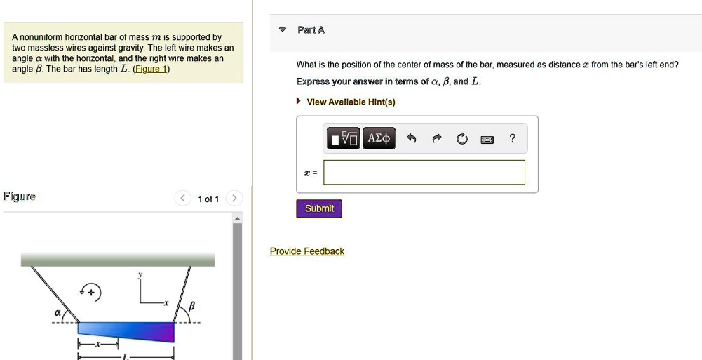 parta anonuniform horizontal bar of mass m is supported by two massless ...