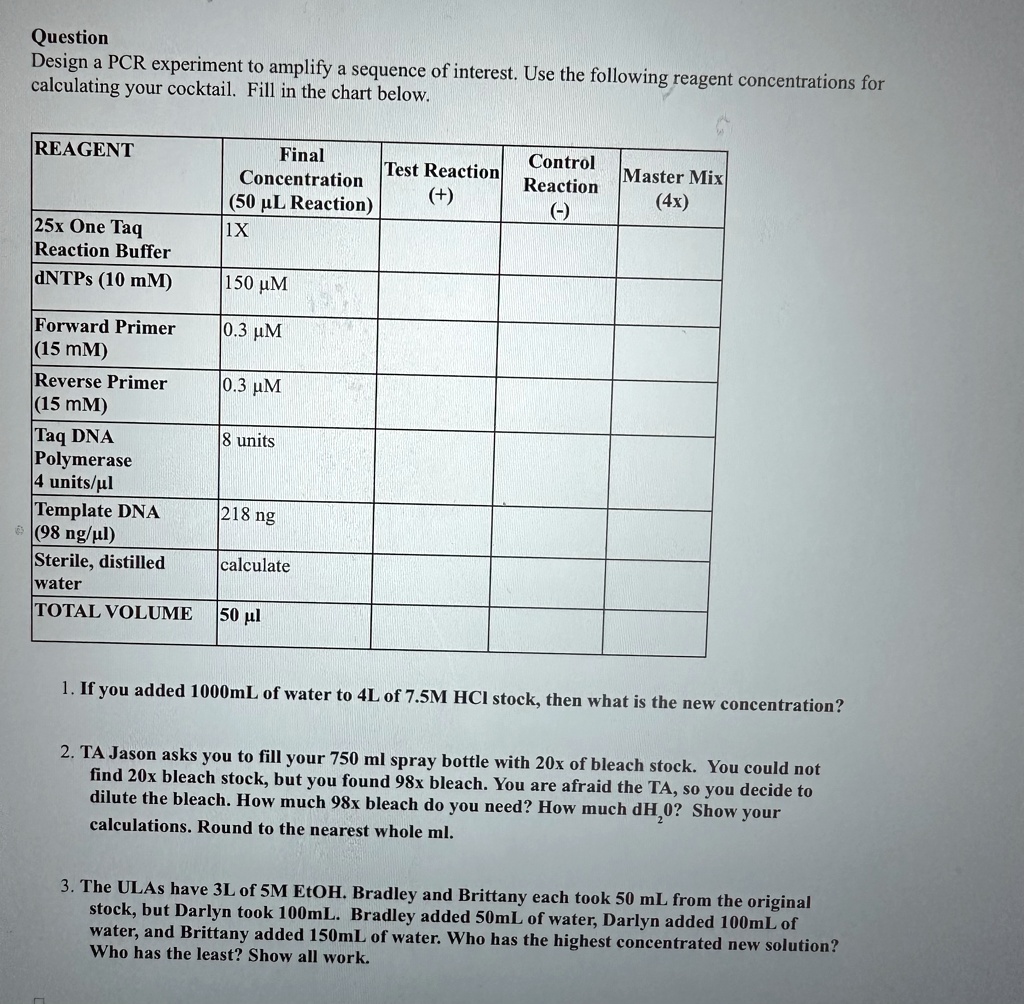 question design a pcr experiment to amplify a sequence of interest use the following reagent ...