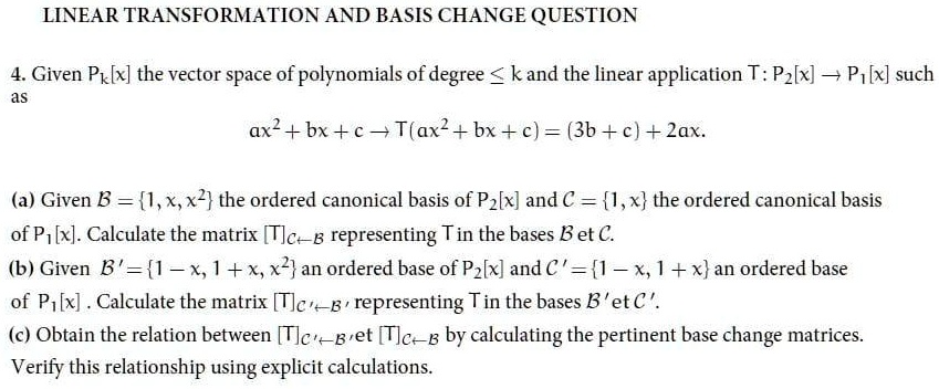linear transformation and basis change question 4 given pxlx the vector ...