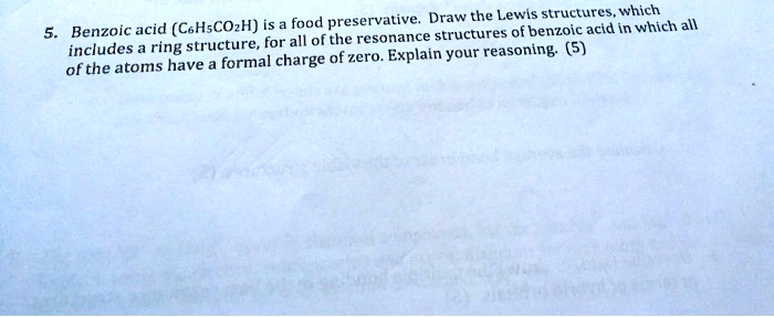 SOLVED: food preservative: Draw the Lewis structures; which Benzoic ...