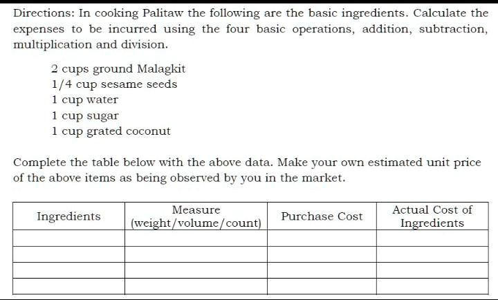 Directions: In cooking Palitaw the following are the basic ingredients ...