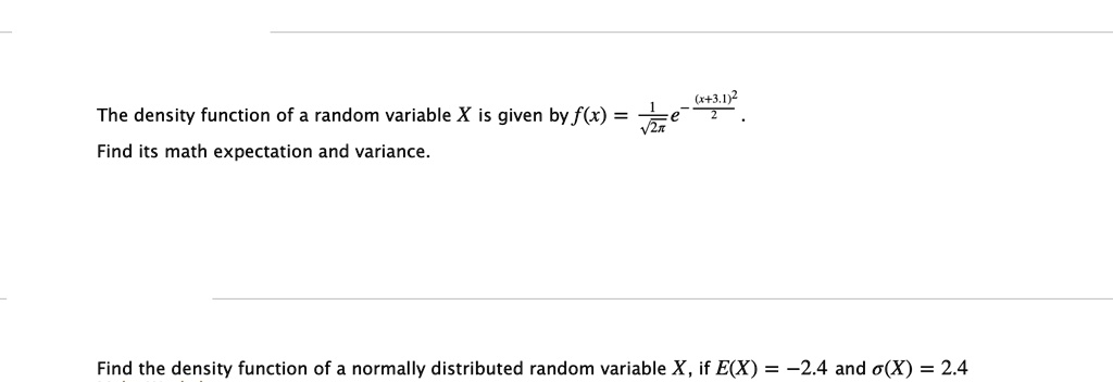 SOLVED: 6+322 The density function of a random variable X is given by f ...
