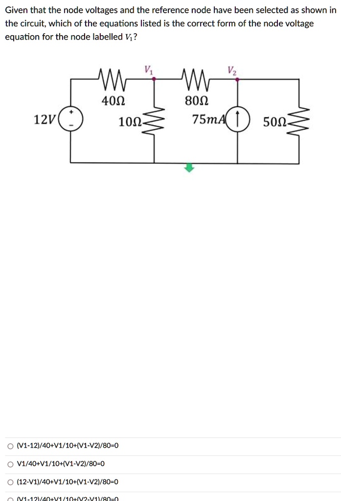 SOLVED: Given that the node voltages and the reference node have been selected as shown in the ...