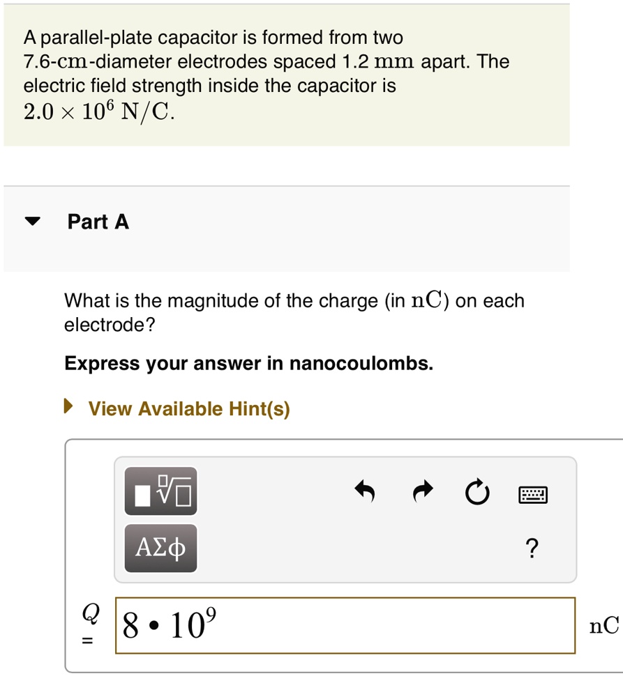 SOLVED: A parallel-plate capacitor is formed from two 7.6-cm-diameter ...