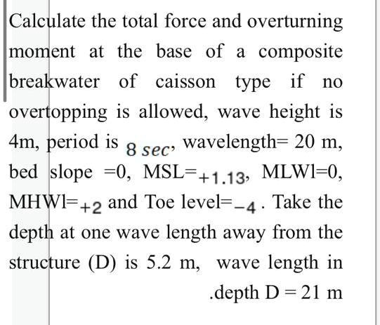 Calculate the total force and overturning moment at the base of a ...