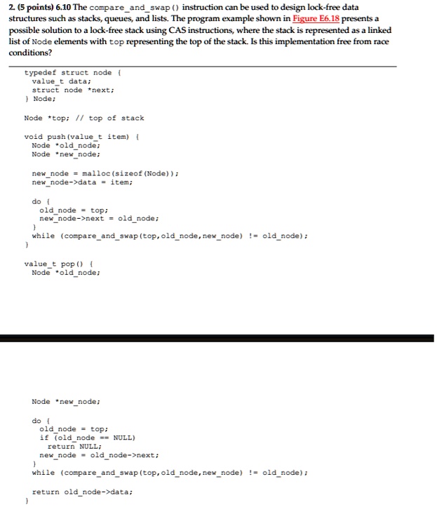 Solved 2 5 Points 610 The Compareandswap Instruction Can Be Used To Design Lock Free