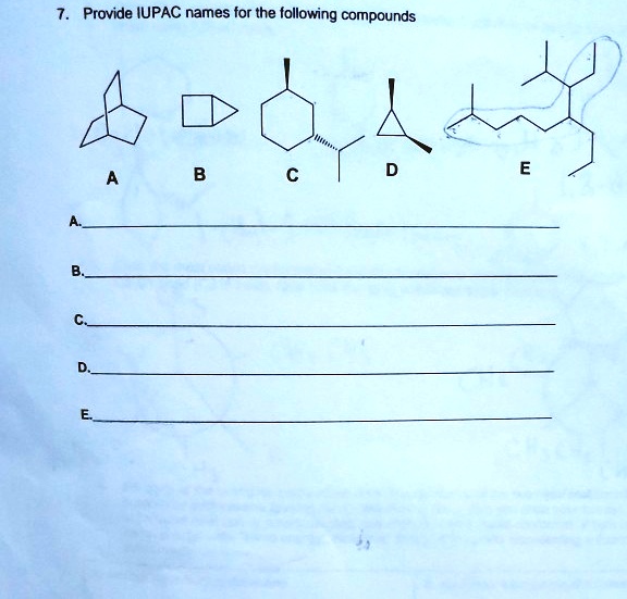 SOLVED: Provide IUPAC names for the following compounds